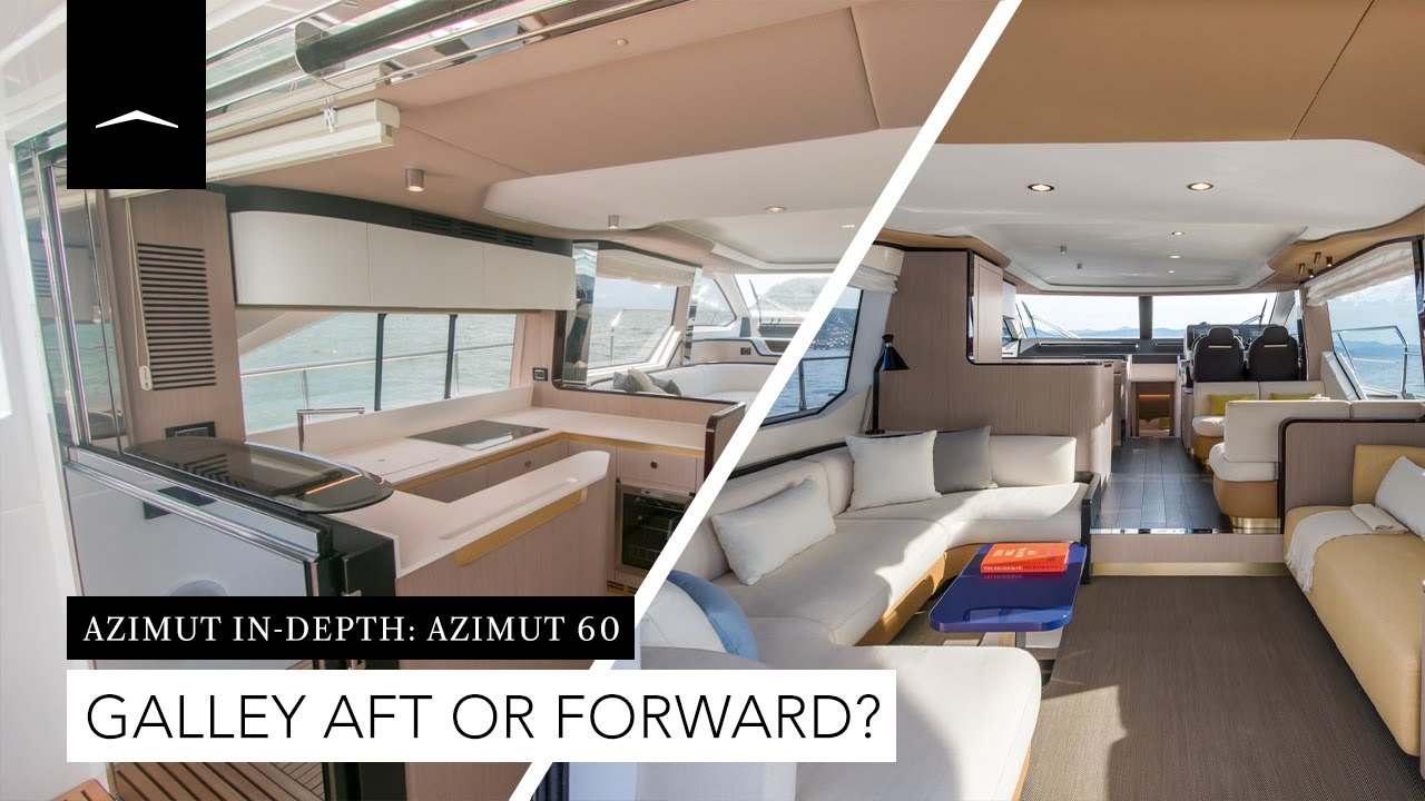 Azimut Fly 60 | Two Main Deck Layout Choices | Aft Galley & Forward ...