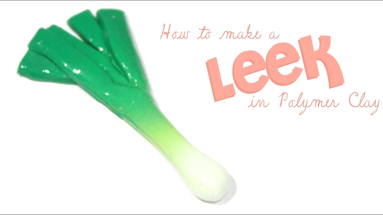 Mini Leek: Tutorial in Polymer Clay - YouTube