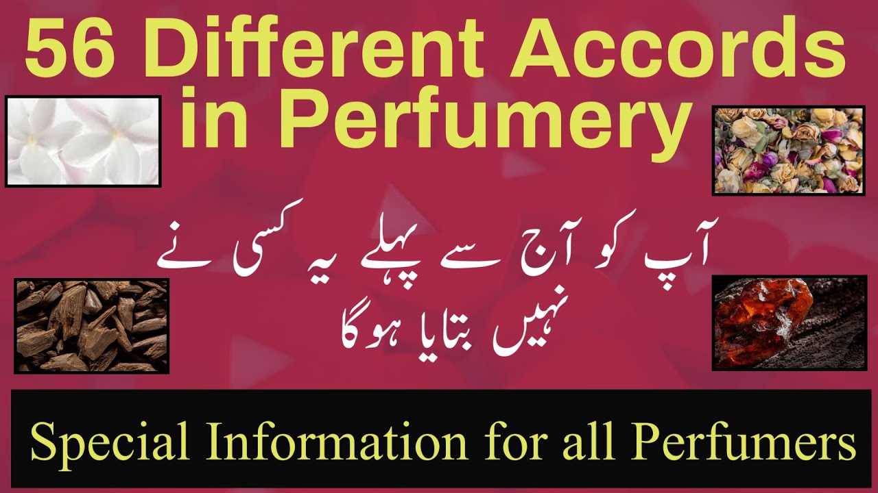 56 Different Accords in Perfumery || Diamond Info for all Perfumers ...