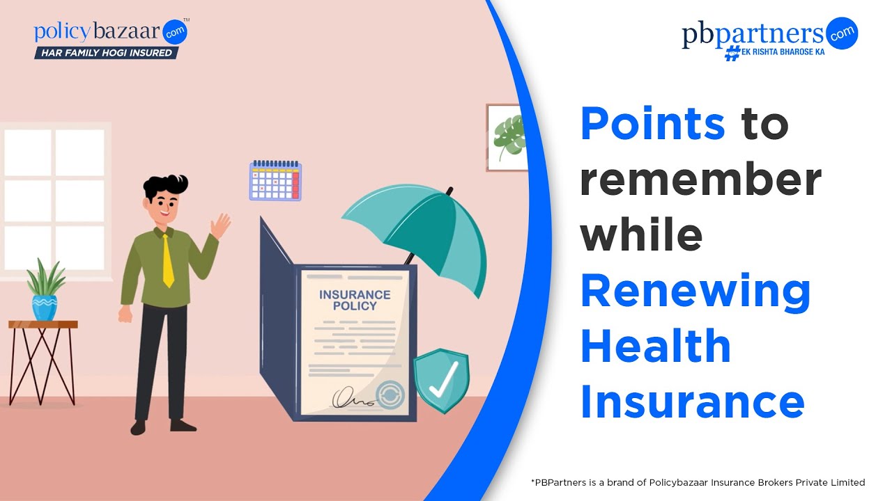 Points to remember while renewing Health Insurance | PBPartners - YouTube