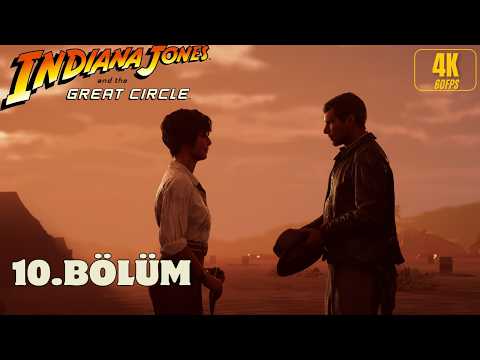[4K] FİNAL INDIANA JONES AND THE GREAT CIRCLE 10.BÖLÜM