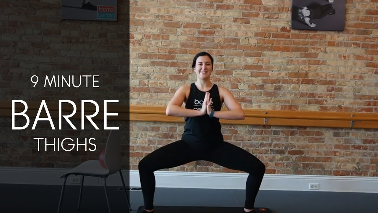 9 minute Barre Thighs - YouTube