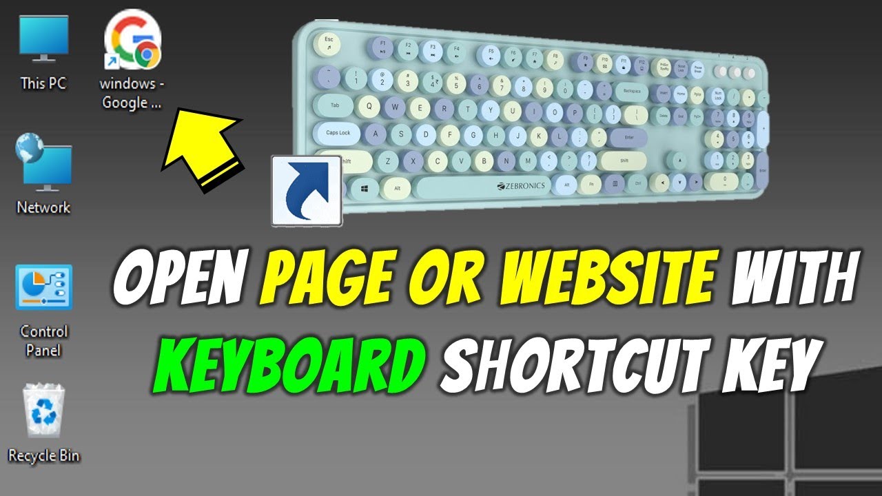 How to Open Any Page or Website with Keyboard Shortcut Key in Windows ...