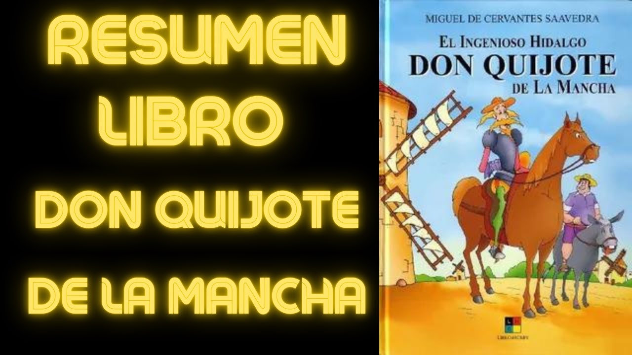 "¡El RESUMEN DEFINITIVO de Don Quijote de la Mancha! 📚 Lo que Necesitas ...