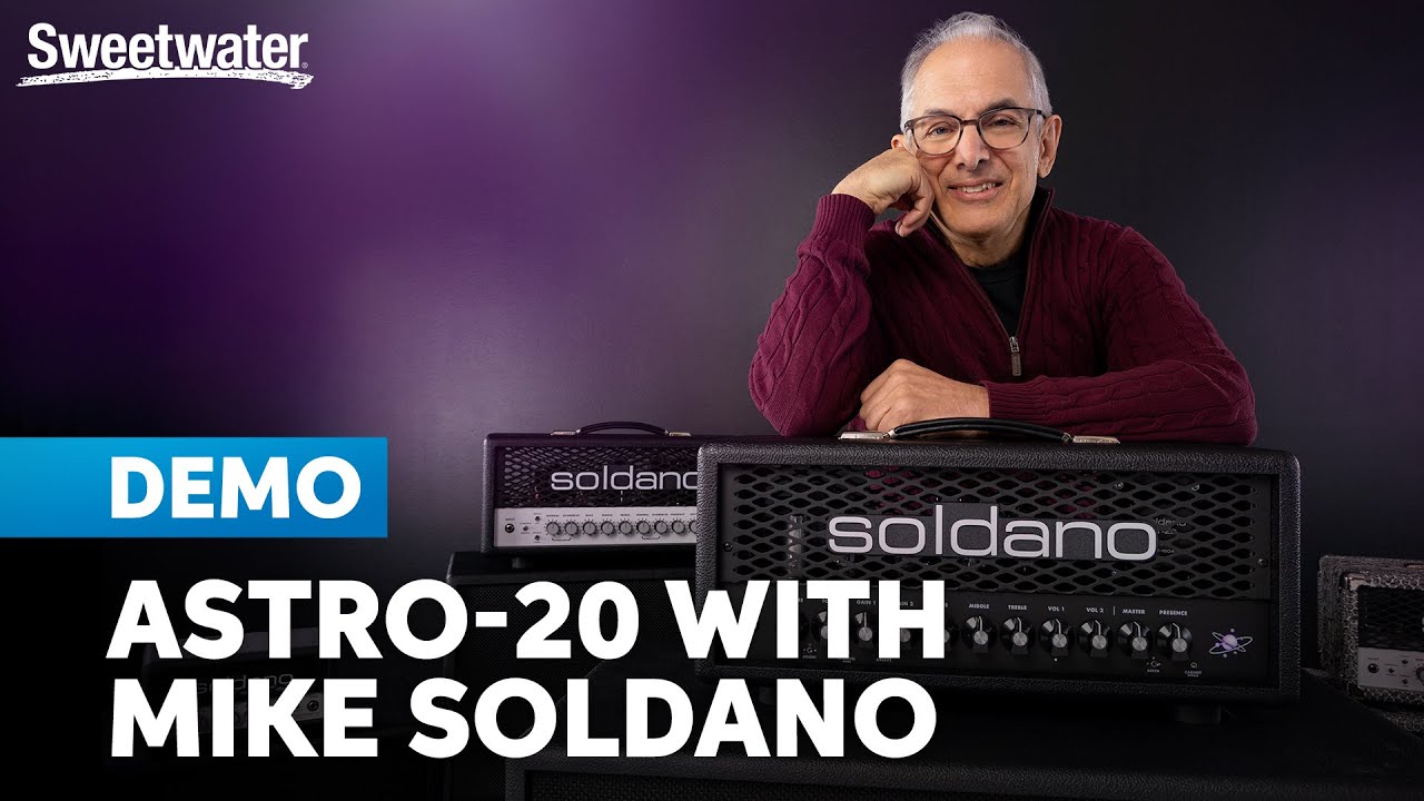 Soldano Astro-20 Tube Amp: Galactic Tones & Mike Soldano Interview ...