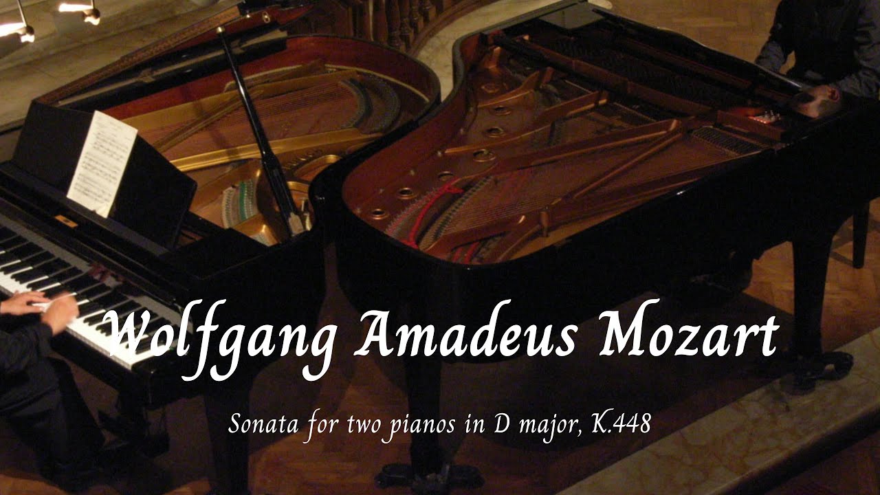Sonata for two pianos in D major, K.448 - Wolfgang Amadeus Mozart 🎵 ...