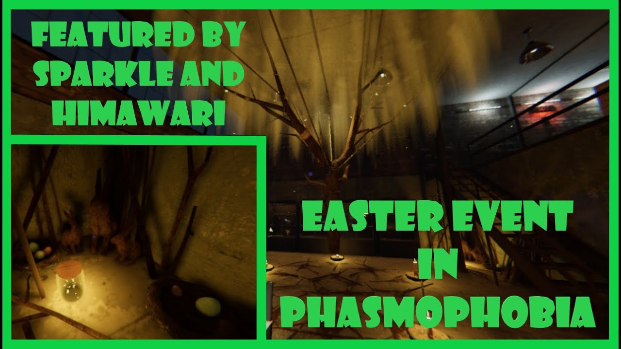 Phasmophobia Easter Event - YouTube