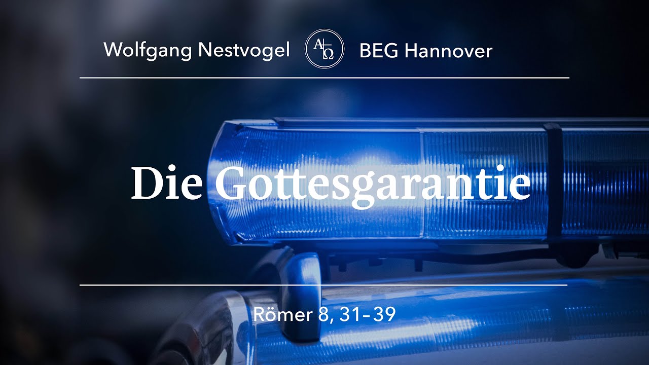 BEGH-Gottesdienst 31.12.2023: Die Gottesgarantie - YouTube