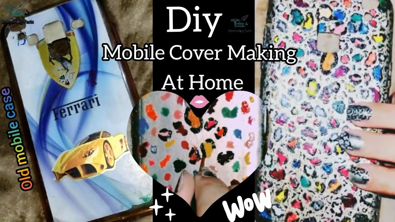 Mobile Cover Making At Home | Mobile Cover Decoration | Mobile Cover ...