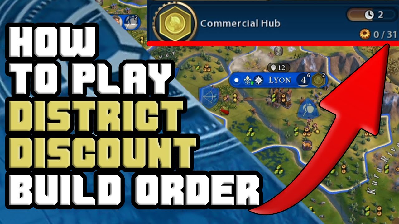 How to Play District Discount Build Order - Civilization 6 Guide - YouTube