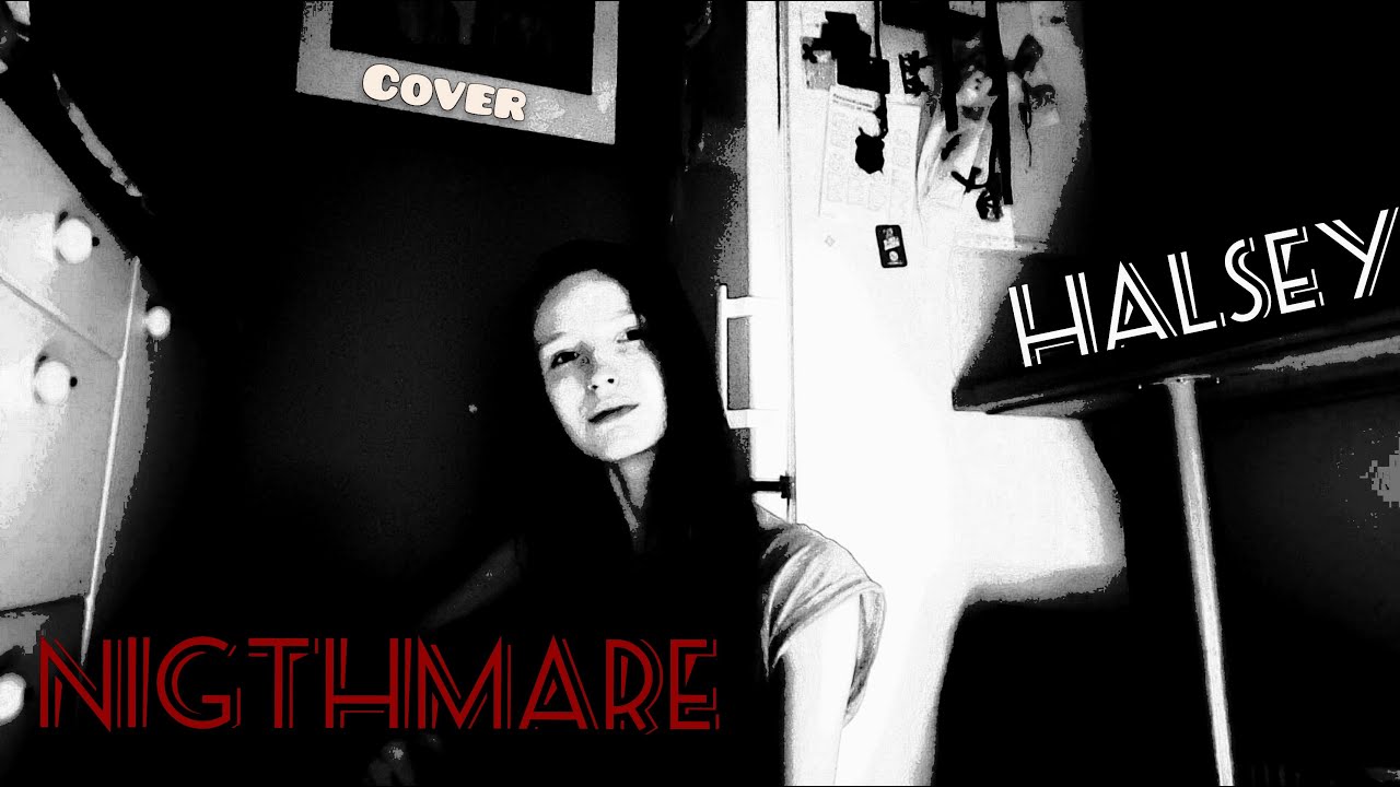 Halsey - Nightmare (Cover by Victoria K.) - YouTube