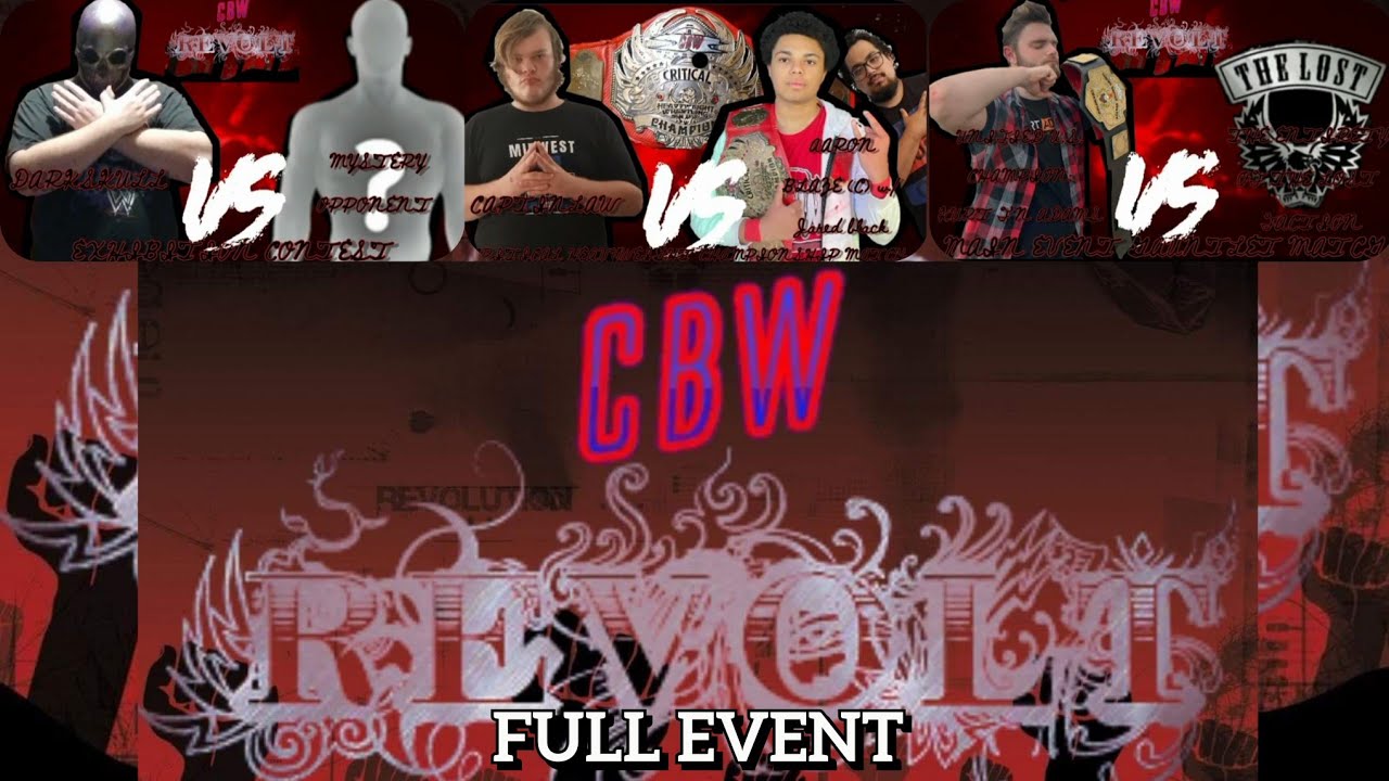 CBW:REVOLT FULL EVENT!!!!!!! - YouTube