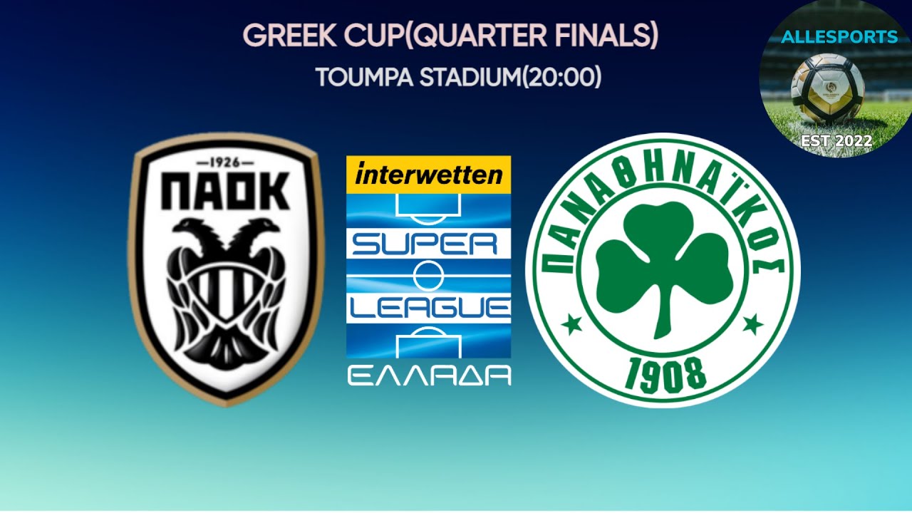 🔴LIVE|ΠΑΟΚ-ΠΑΝΑΘΗΝΑΙΚΟΣ|GREEK CUP|PAOK-PANATHINAIKOS|18/1/2023(20:30 ...
