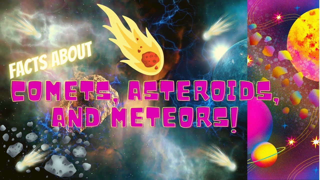 Comets | Asteroids | Meteors | Interesting Facts | Useful Facts - YouTube