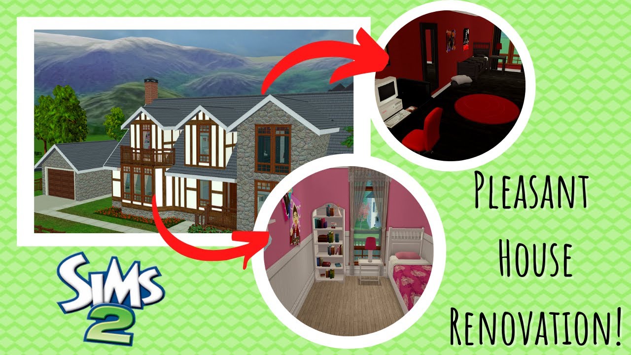 Pleasant House Makeover! Pleasantview Renovation Series | Sims 2 Speed ...