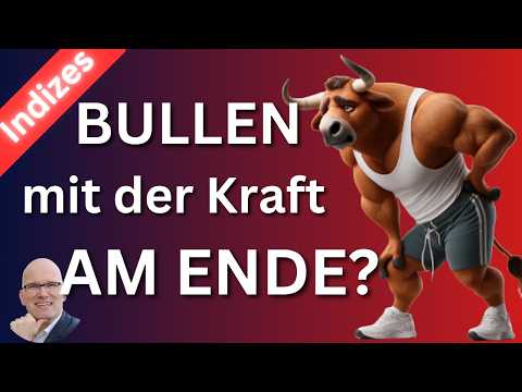 Er(n)ste Zeichen der Ermüdung: Bullen vor dem Dreh? | Index-Update