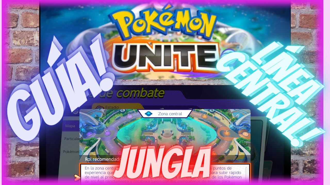 Linea Central Guía Pokémon Unite y CÓMO GANAR | Estrategia y Análisis ...