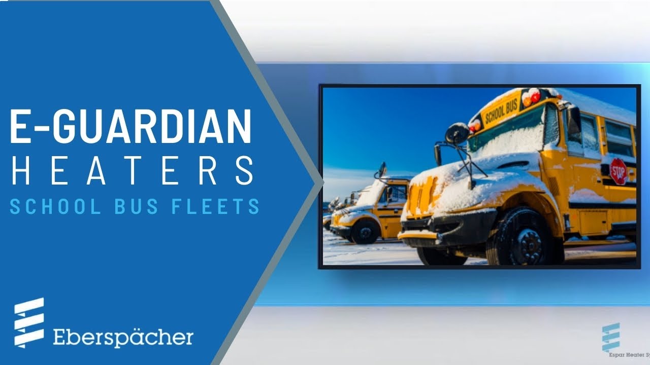 E-Guardian | Heaters for Your School Bus Fleet - YouTube