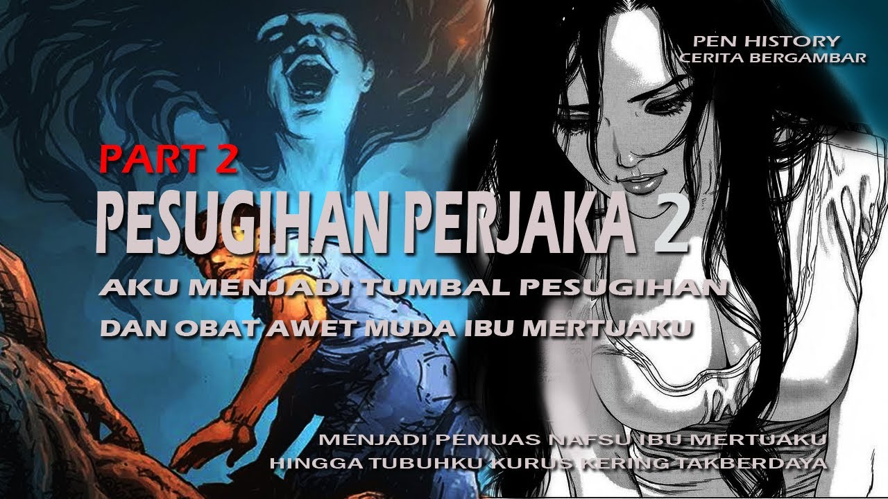 PERJAKA TUMBAL PESUGIHAN DAN OBAT AWET MUDA 2 - Cerita Gambar - Cerita ...