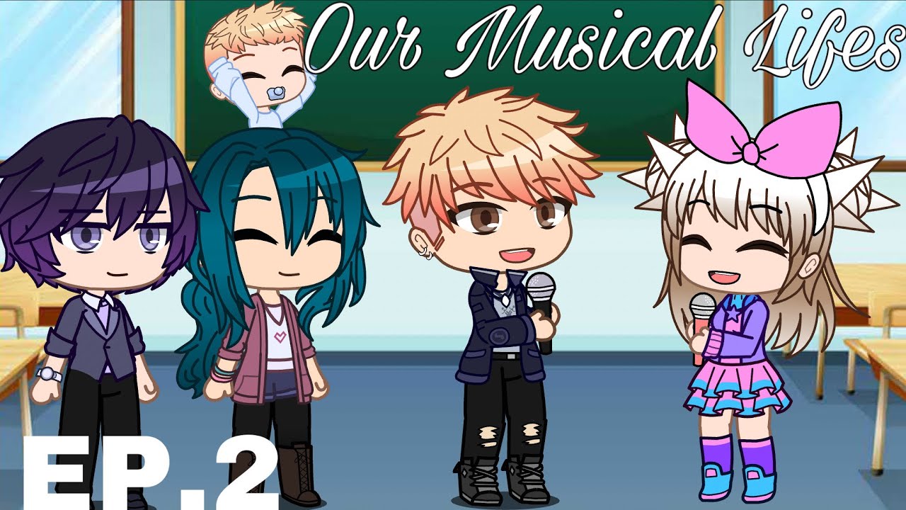 Our Musical Lifes Ep.2 | Rehearsals | Gacha Fanmade TMF AU Series - YouTube