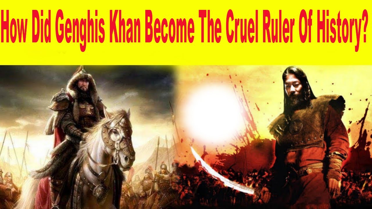 How Did Genghis Khan Become The Cruel Ruler Of History? - YouTube