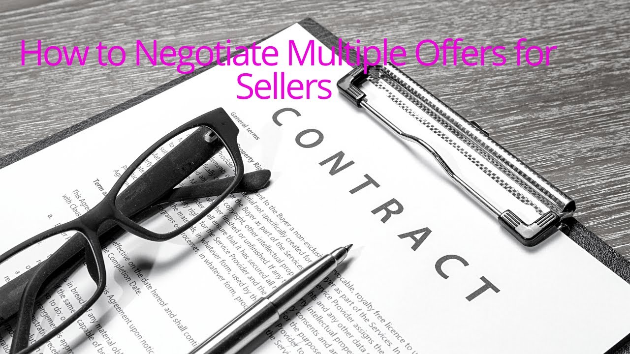 How to Negotiate Multiple Offers for Sellers - YouTube