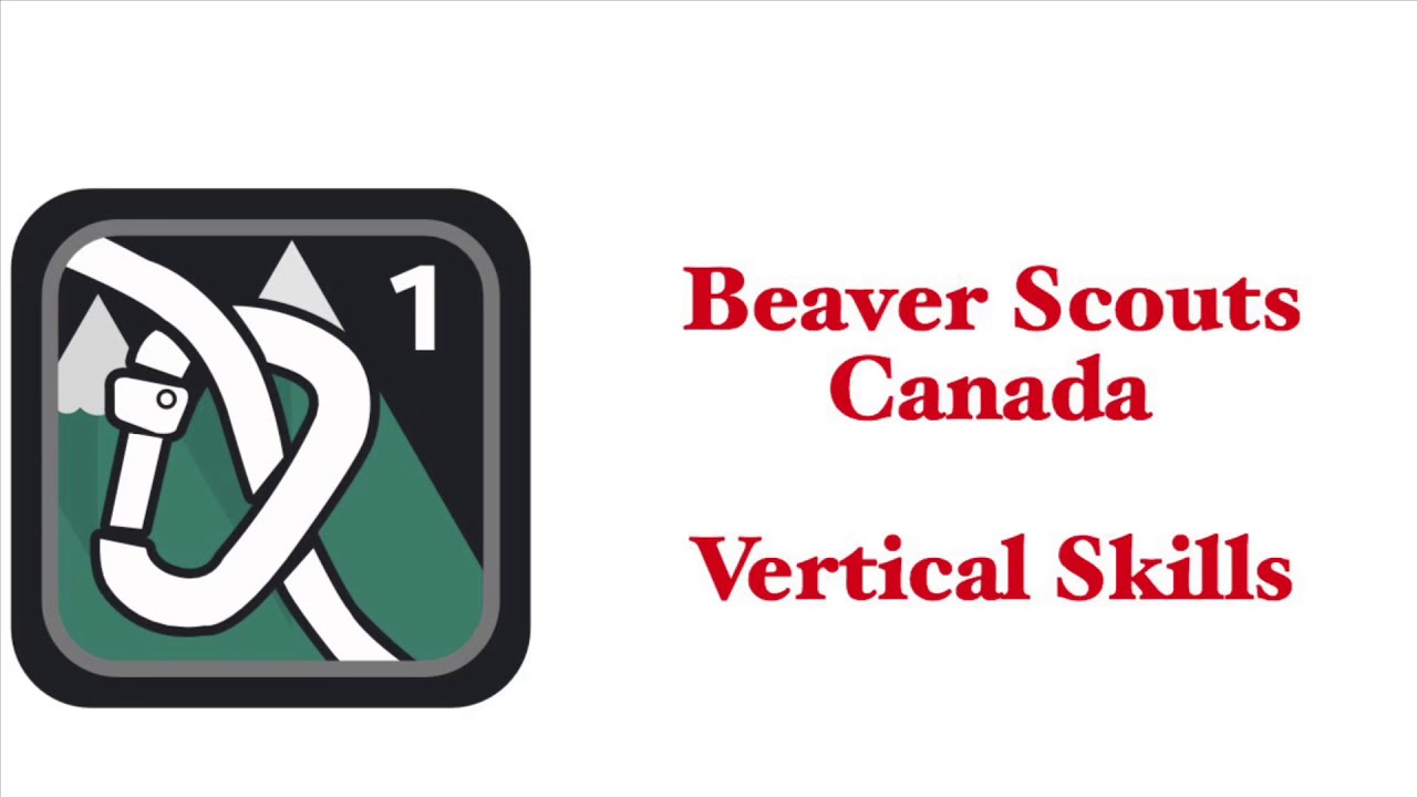 Beaver Scouts Canada Vertical Skills - YouTube