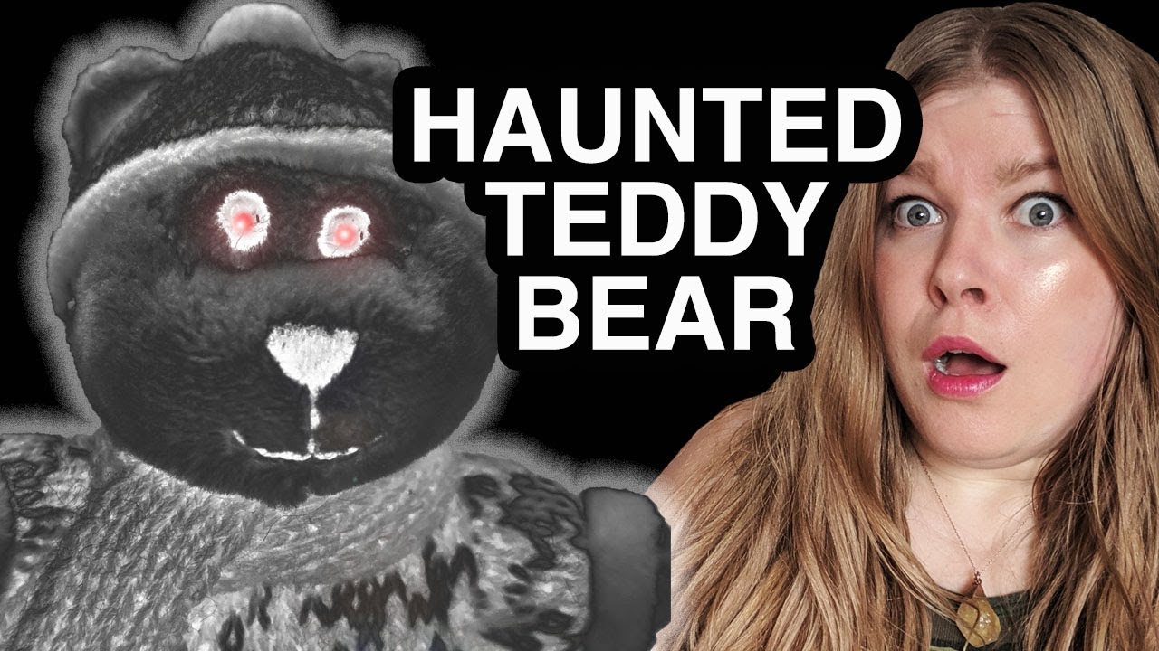 I Slept With A Haunted Teddy Bear - YouTube