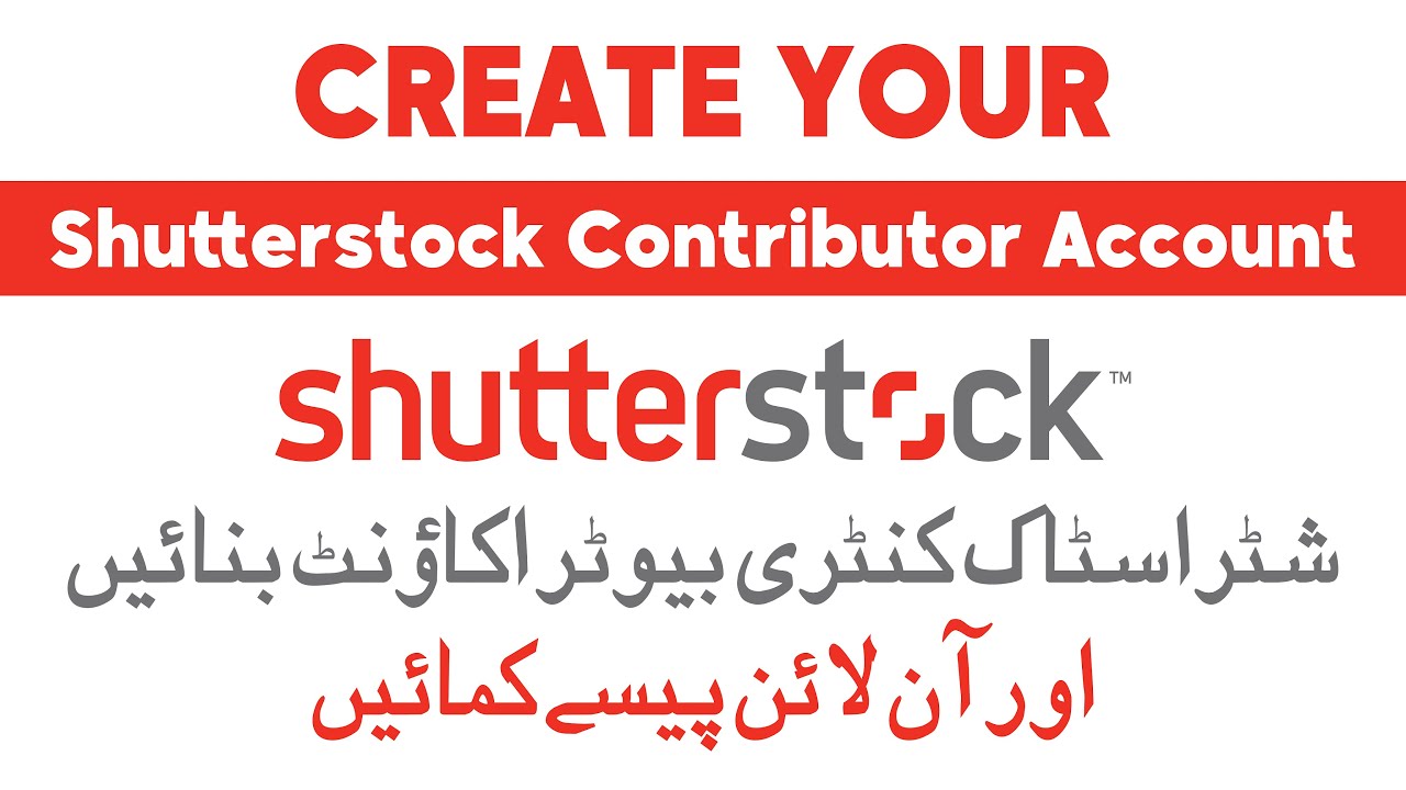 Start Earning with Shutterstock Contributor: Account Creation Guide ...