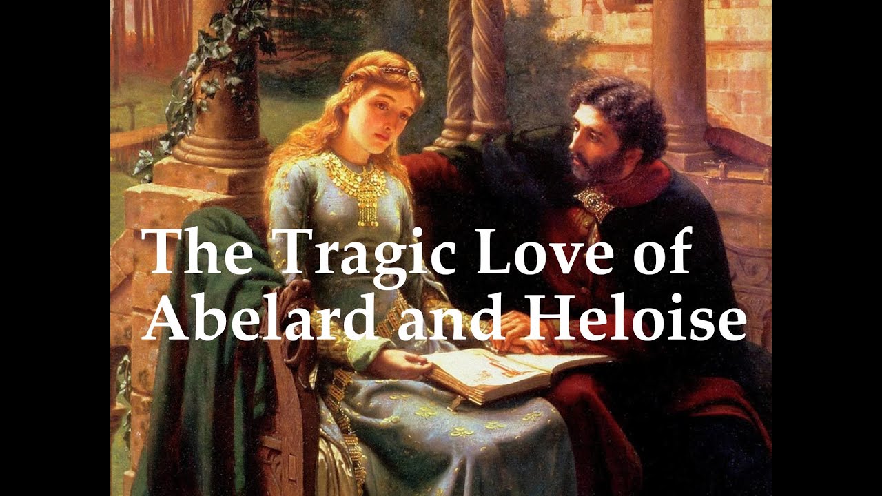 The Tragic Love of Abelard and Heloise - YouTube