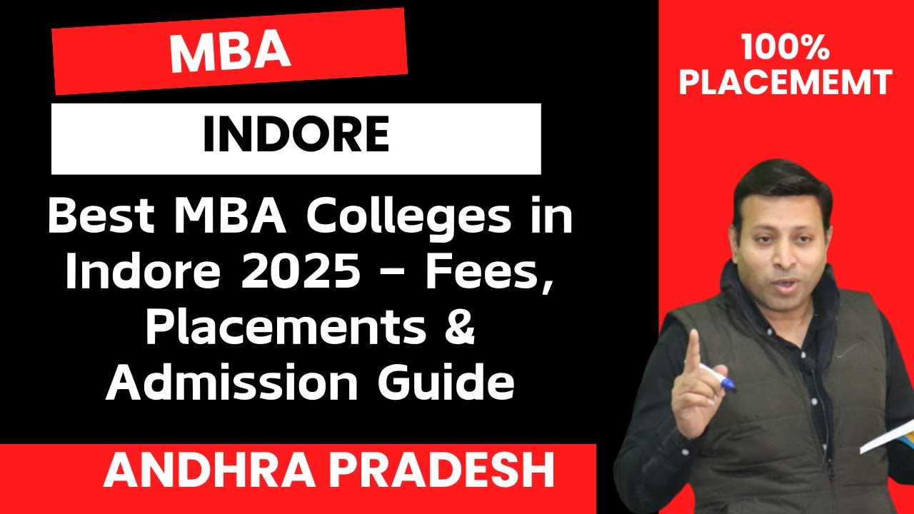 Best MBA Colleges in Indore 2025 – Fees, Placements & Admission Guide ...
