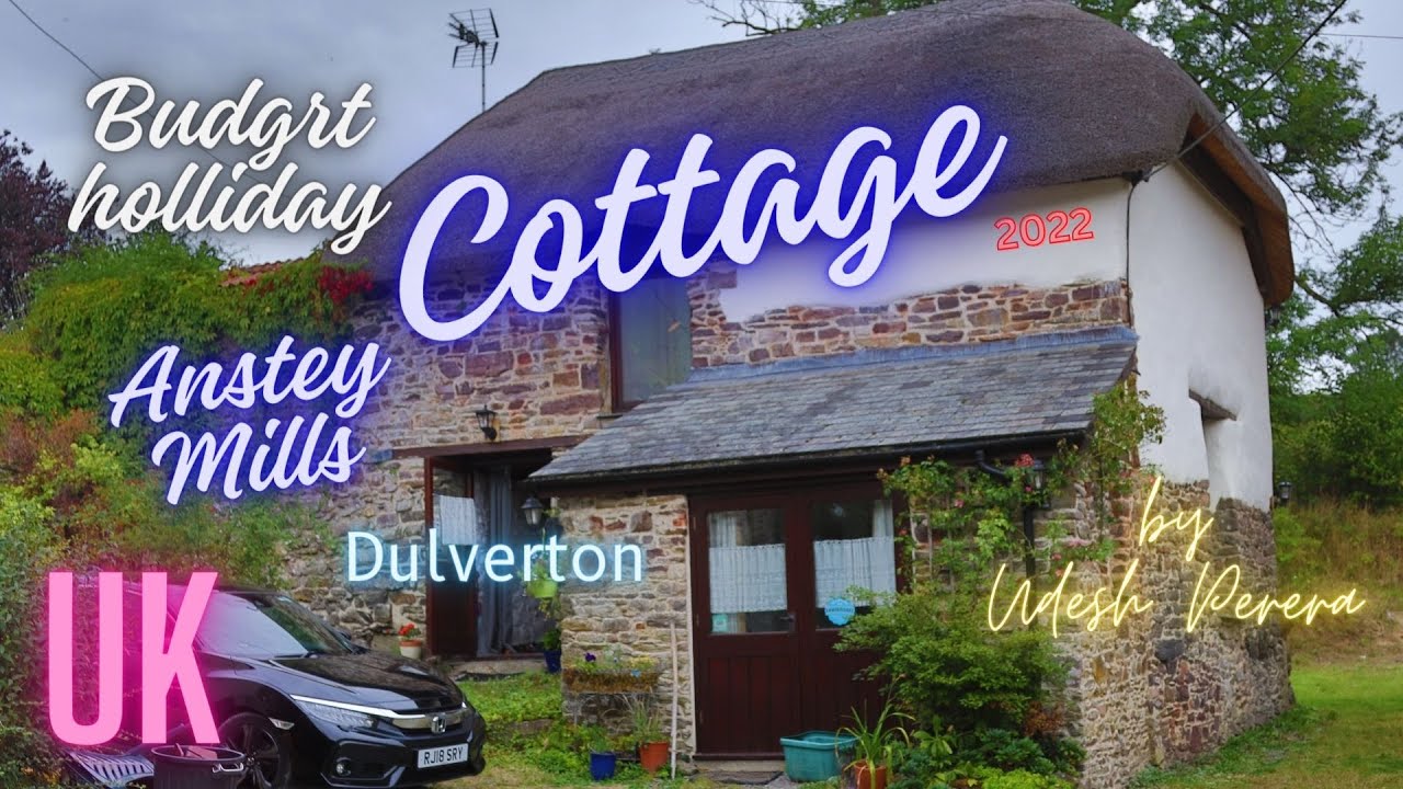 Where to relax in Dulverton ? Anstey Mills cottage, UK 2022 - YouTube