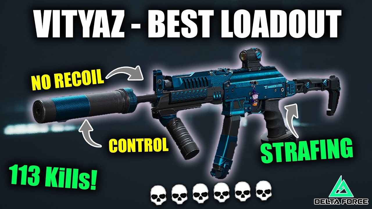 META VITYAZ! 113 Kills Pake Loadout VITYAZ Ini di DELTA FORCE! BEST LOADOUT Vityaz DELTA FORCE ...
