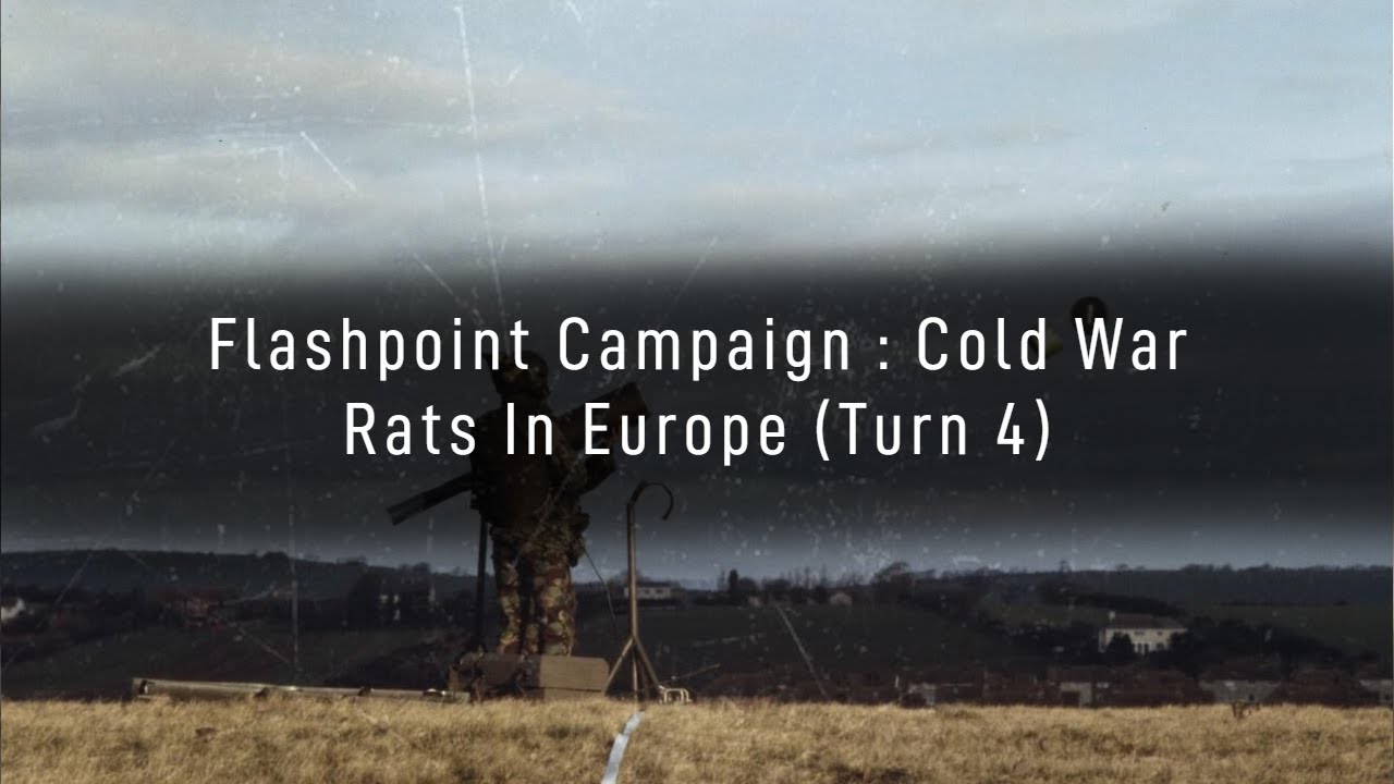 Flashpoint Campaigns : Cold War | Rats In Europe (4) - YouTube
