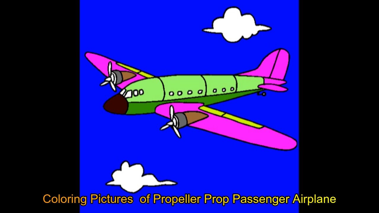Coloring Pictures of Propeller Prop Passenger Airplane - YouTube