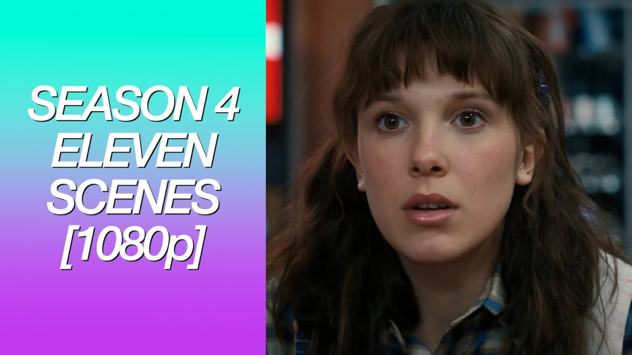 (Stranger Things) Season 4 Eleven Scene Pack || Raw 1080p - YouTube