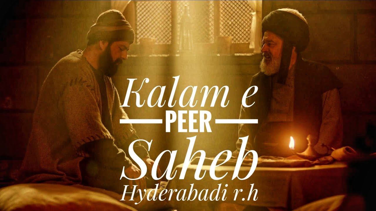 ( Kalam e Peer Saheb ) Nazar Hai Teer Hai Dil Hai Koi Dil Gir Betha Hai ...