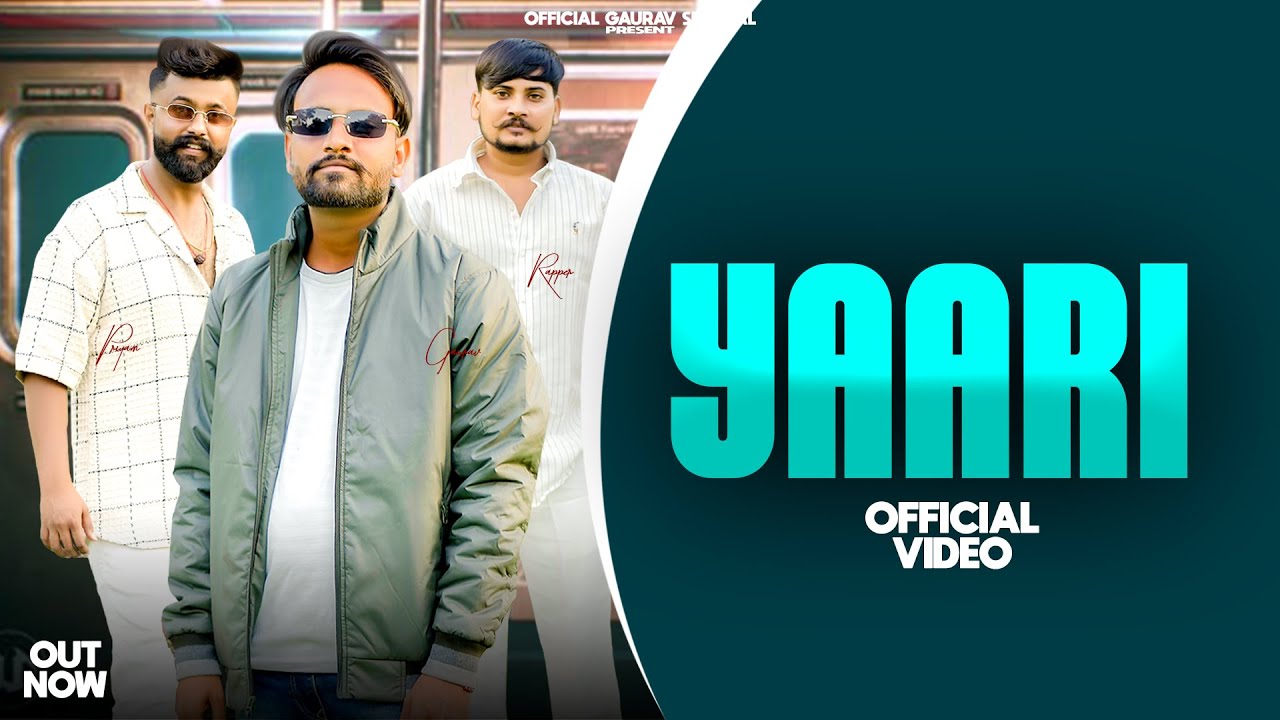 Yaari (Official Video) Gaurav Singhal / Priyam Kashyap / Rapper Kashyap ...