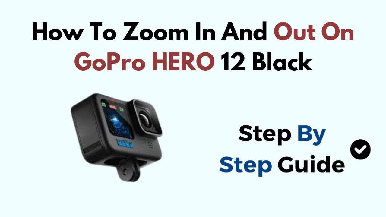 How To Zoom In And Out On GoPro HERO 12 Black - YouTube