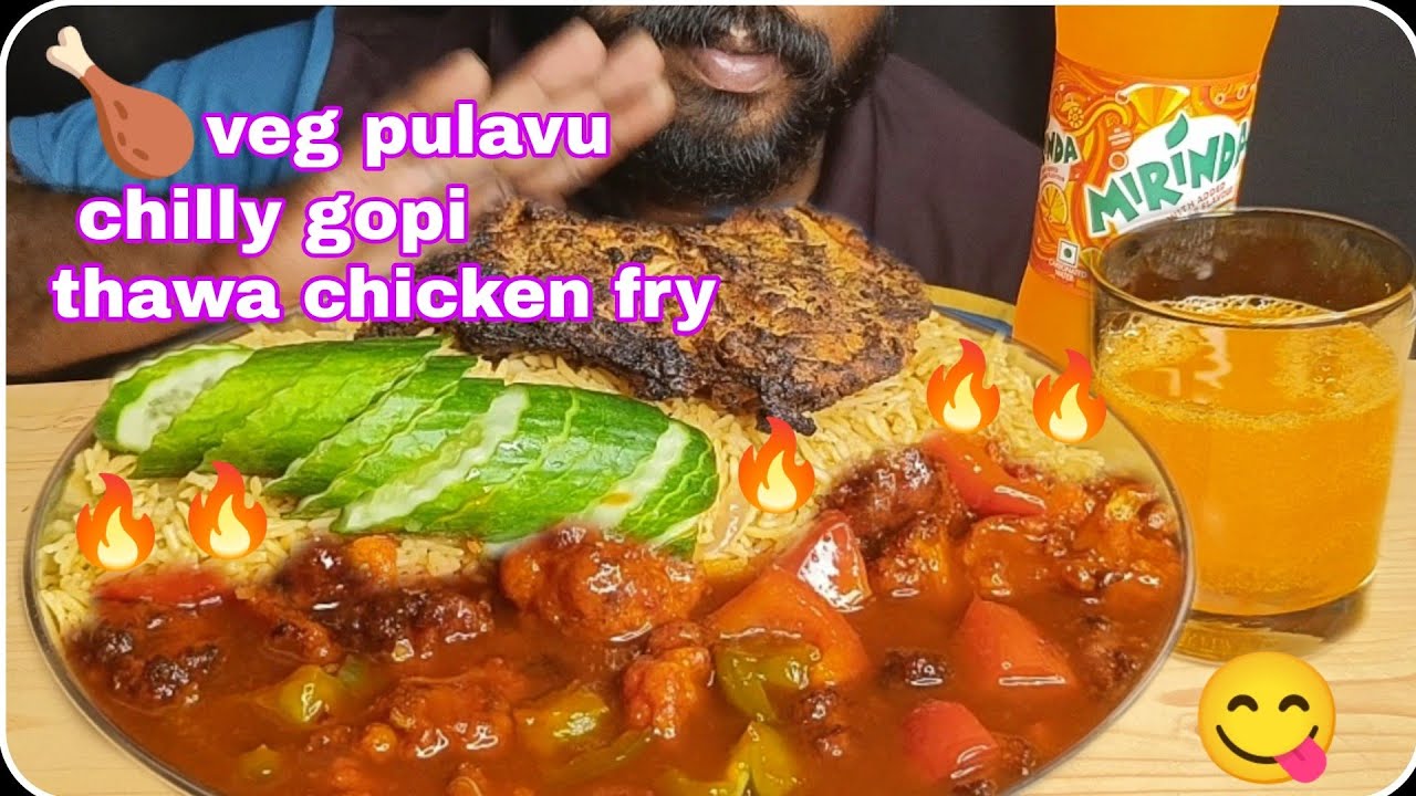 real mukbang eating, veg pulavu, thawa chicken fry, chilly gopi ...