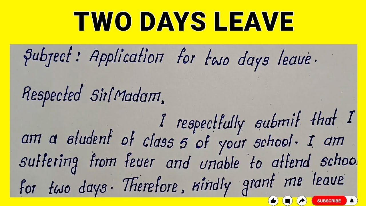 How to Write Easy and Short Two Days Leave Application | Simple English ...