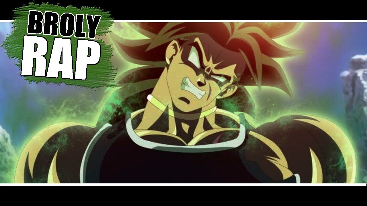 RAP DE BROLY (DRAGON BALL SUPER) | En Español | 2019 | AdloMusic (Prod ...