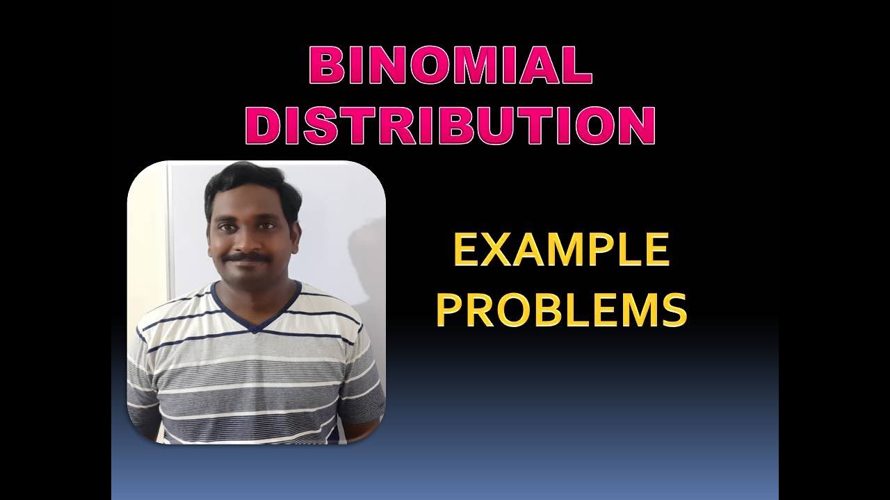 5. PRACTICE PROBLEM ON BINOMIAL DISTRIBUTION - YouTube