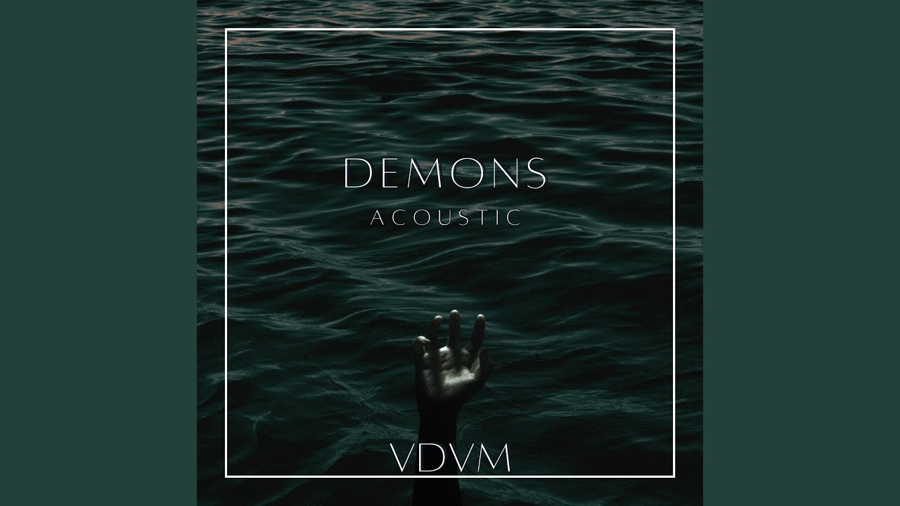 Demons - Acoustic - YouTube Music