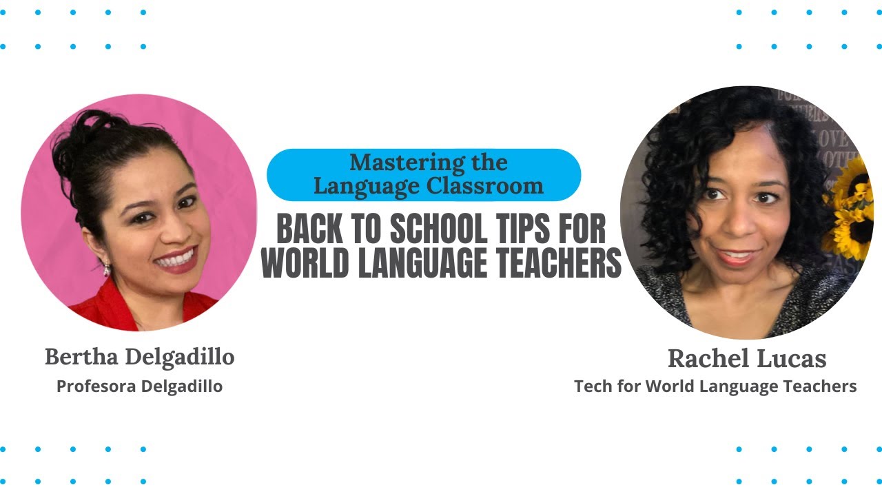 Mastering The Language Classroom Back To School Tips for World Language ...
