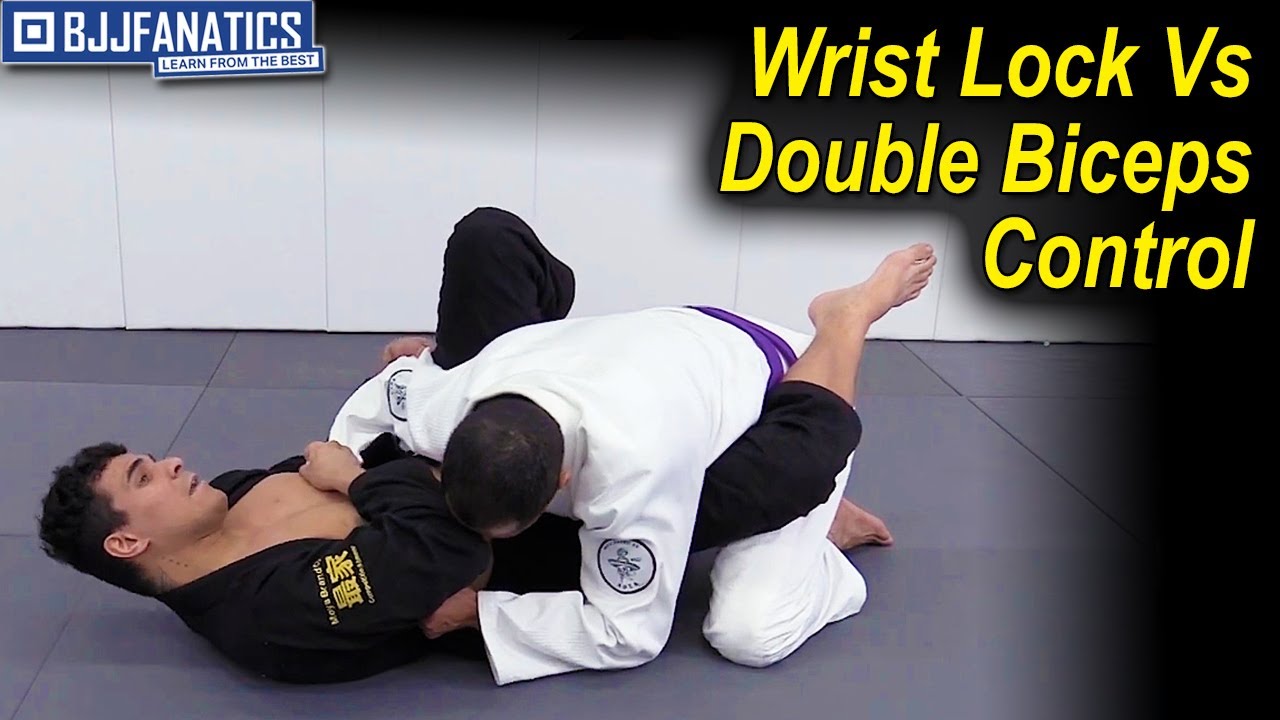 Wrist Lock Vs Double Biceps Control by Rudson Mateus - YouTube