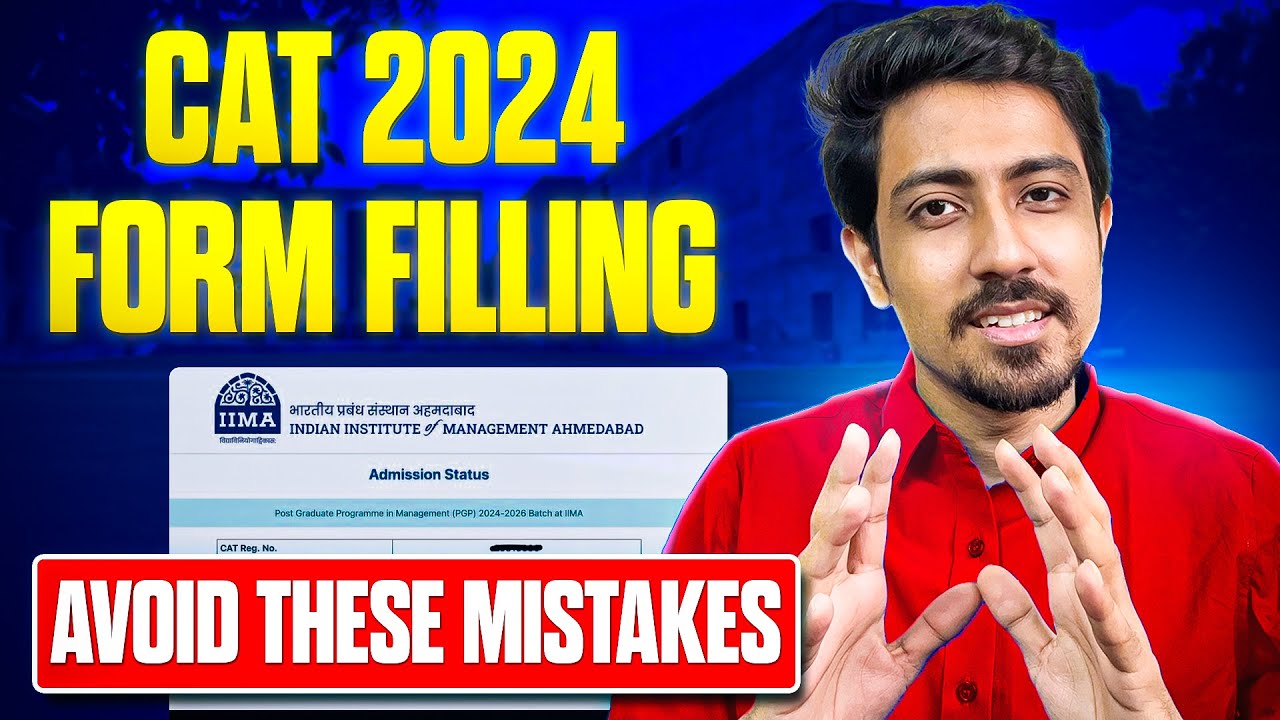 CAT 2024 Form Filling Detailed Guide: Don't make these common mistakes ...