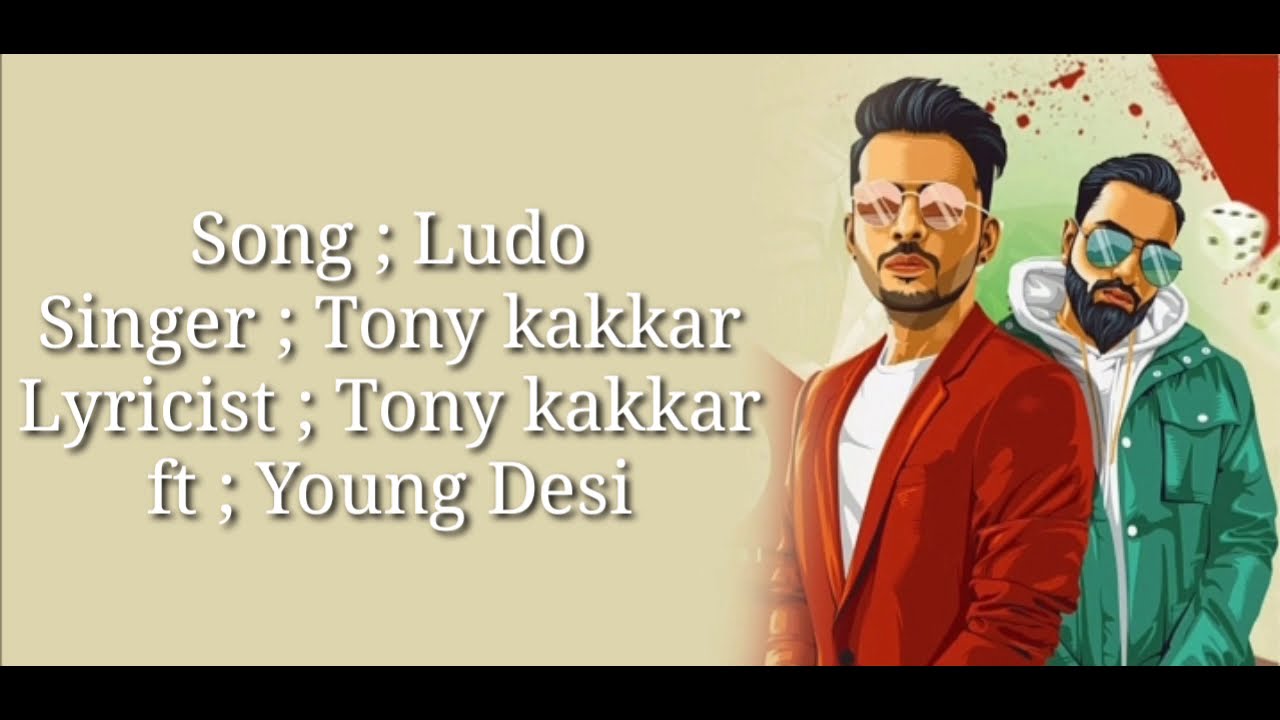 Lyric Song ; Ludo | Singer ; Tony kakkar - YouTube