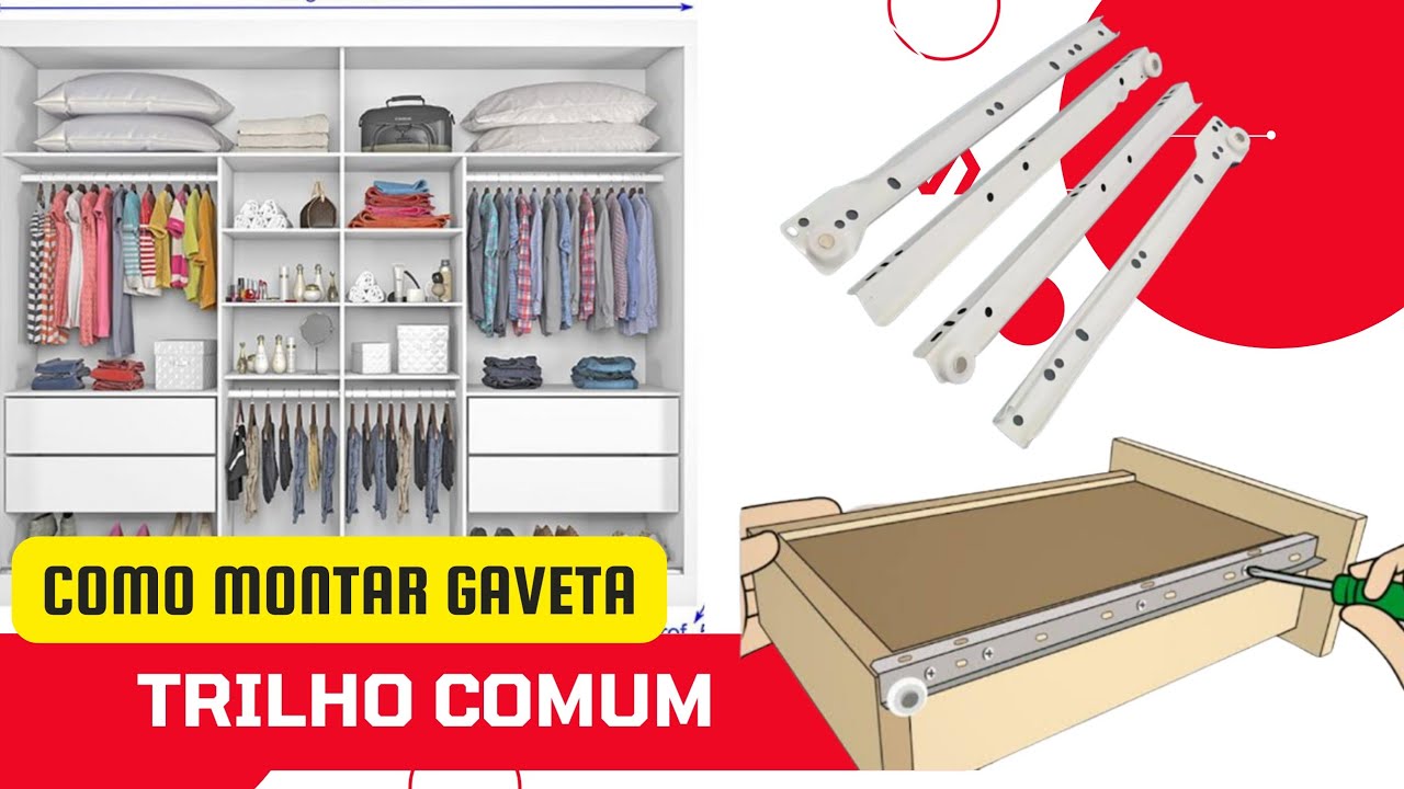 Como montar gaveta de guarda roupa com trilhos simples - YouTube
