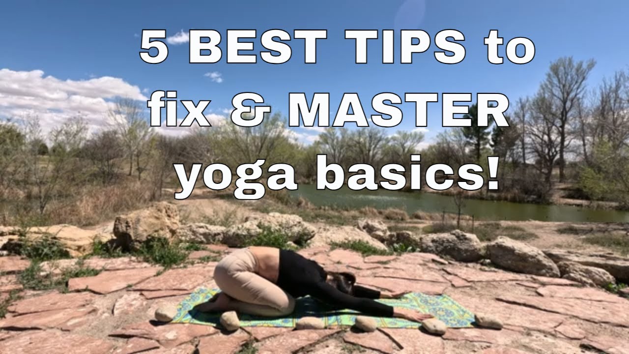 5 BEST YOGA TIPS for beginners- MASTER your BASIC flow in 5 minutes ...